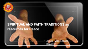 SPIRITUAL AND FAITH TRADITIONS as resources for Peace.pptx at emaze Presentation