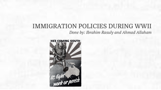 Immigration Policies During WWII.pptx at emaze Presentation