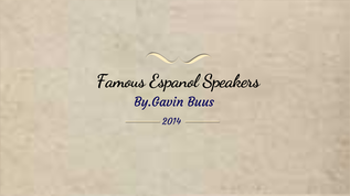 Famous Spanish Speakers at emaze Presentation