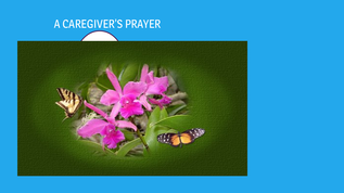 A Caregiver's Prayer at emaze Presentation
