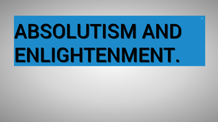 Absolutism And Enlightenment at emaze Presentation