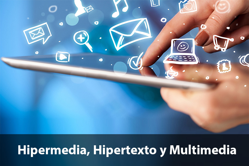 Tecnología y Educación: ¿Qué es Hipermedia?