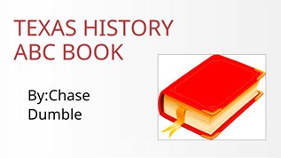 Texas History ABC Book copy1 at emaze Presentation