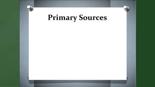 Primary Sources Dorothy Mael at emaze Presentation