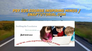 PSY 225 Course Inspiring minds snaptutorial.com at emaze Presentation