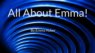 All About Emma! at emaze Presentation