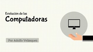 Evolución de las computadoras at emaze Presentation