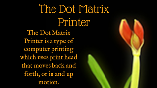 Dot matrix printer at emaze Presentation