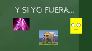 Y SI YO FUERA... at emaze Presentation