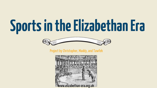 Sports in Elizabethan England at emaze Presentation