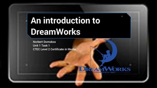 Introduction to DreamWorks Unit 1 Task 1 at emaze Presentation