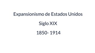 Expansionismo at emaze Presentation