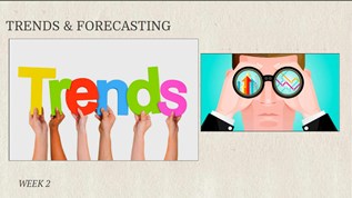 Trends and Forecasting WEEK 2 at emaze Presentation