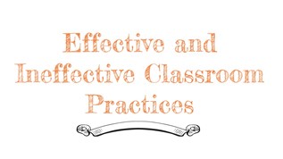 Effective and Ineffective Classroom Management Practices at emaze ...