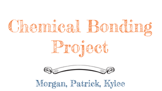 Chemical Bonding Project at emaze Presentation