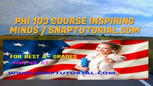 PHI 103 Course Inspiring minds snaptutorial.com at emaze Presentation