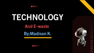 Technology And E-waste at emaze Presentation