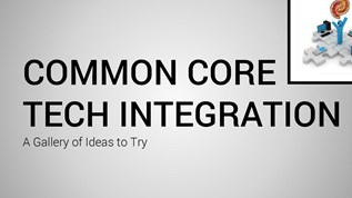 Common Core Tech Integration at emaze Presentation
