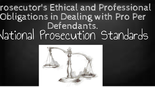 Prosecutor's Ethical and Professional Obligations... at emaze Presentation