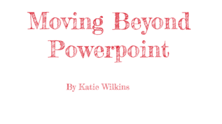 Moving Beyond Powerpoint at emaze Presentation