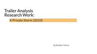 A Private Storm (Trailer Analysis) at emaze Presentation