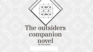 THE OUTSIDERS COMPANION BOOK at emaze Presentation