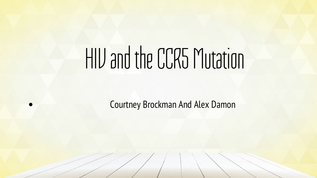 HIV and the CCR5 Mutation PPT.pptx at emaze Presentation