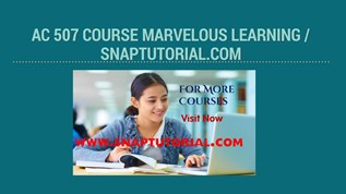 AC 507 Course Marvelous Learning snaptutorial.com at emaze Presentation