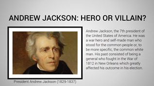 Andrew Jackson: Hero or Villain at emaze Presentation