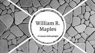 William R. Maples at emaze Presentation