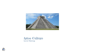 Aztec Mythology.pptx at emaze Presentation