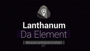 Lanthanum The element at emaze Presentation
