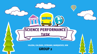 SCIENCE PERFORMANCE TASK at emaze Presentation