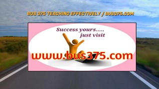 BUS 375 Teaching Effectively bus375.com at emaze Presentation
