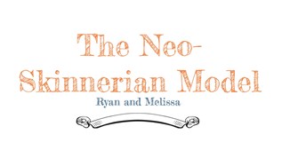 Neo-Skinnerian Model at emaze Presentation