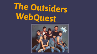 The OutSiders WebQuest at emaze Presentation