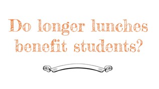 do longer lunches benefit students at emaze Presentation
