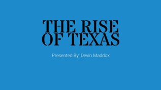 Rise of Texas at emaze Presentation