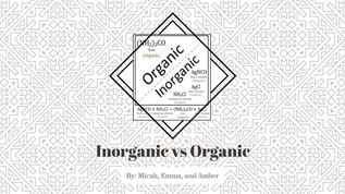 organic vs inorganic at emaze Presentation