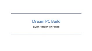 Dream PC Build at emaze Presentation