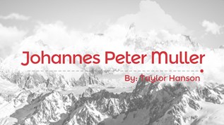 Johannes Peter Muller at emaze Presentation