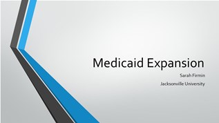 Medicaid expansion- Firmin at emaze Presentation