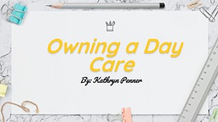 Owning a Day Care at emaze Presentation