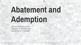 Abatement and Ademption at emaze Presentation