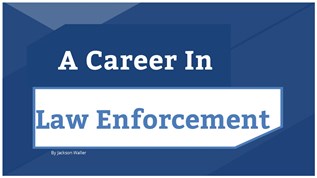 Career In Law Enforcement at emaze Presentation