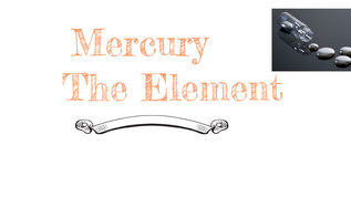Mercury the element (science project) at emaze Presentation