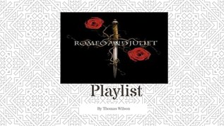 Romeo and Juliet Playlist at emaze Presentation