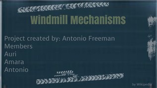 windmill mechanisms project 3rd at emaze Presentation