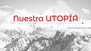 Nuestra UTOPÍA at emaze Presentation