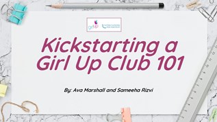 KICKSTARTING A GIRL UP CLUB 101 at emaze Presentation